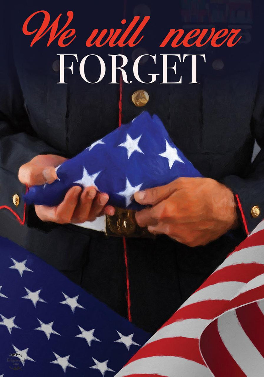 We Will Never Forget Flag - 28 X 40 in – The Flag and Sign Place